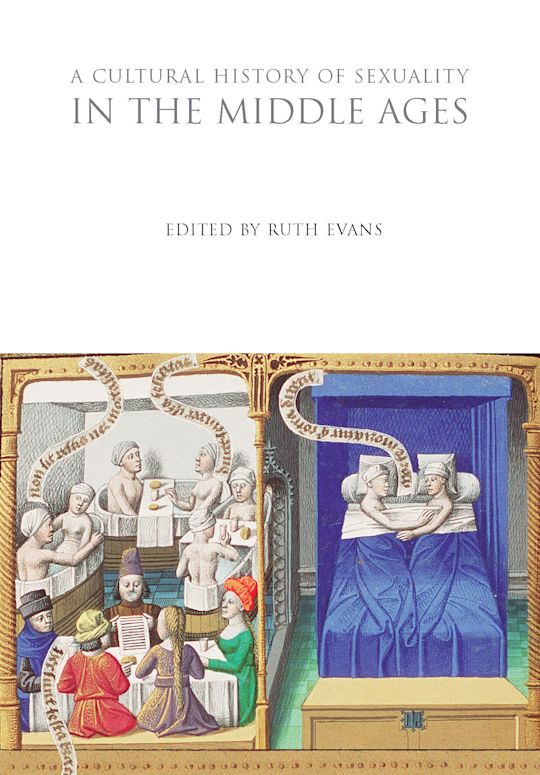 A Cultural History of Sexuality in the Middle Ages: : The Cultural ...