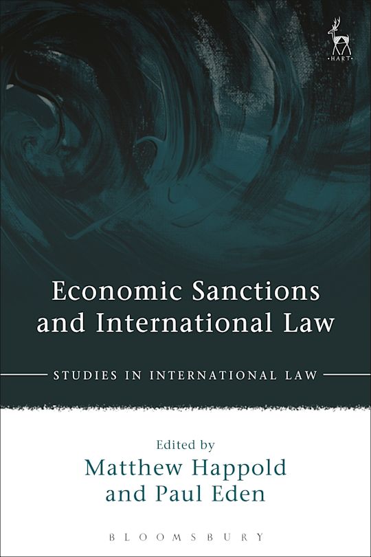 Economic Sanctions and International Law: : Studies in International ...