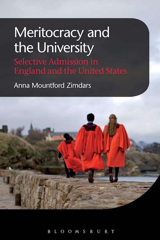 Meritocracy and the University: Selective Admission in England and the ...