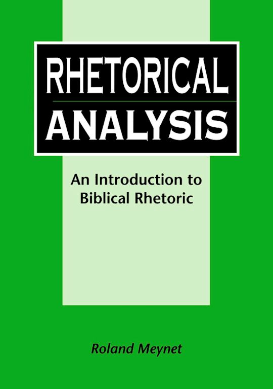 Rhetorical Analysis: An Introduction to Biblical Rhetoric: The Library ...