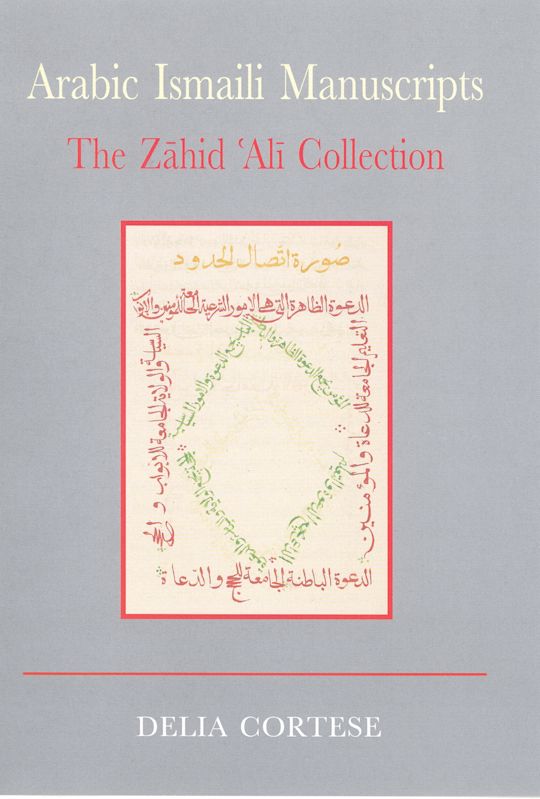 Arabic Ismaili Manuscripts: : Delia Cortese: I.B. Tauris