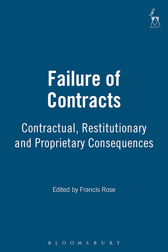 Failure of Contracts: Contractual, Restitutionary and Proprietary ...