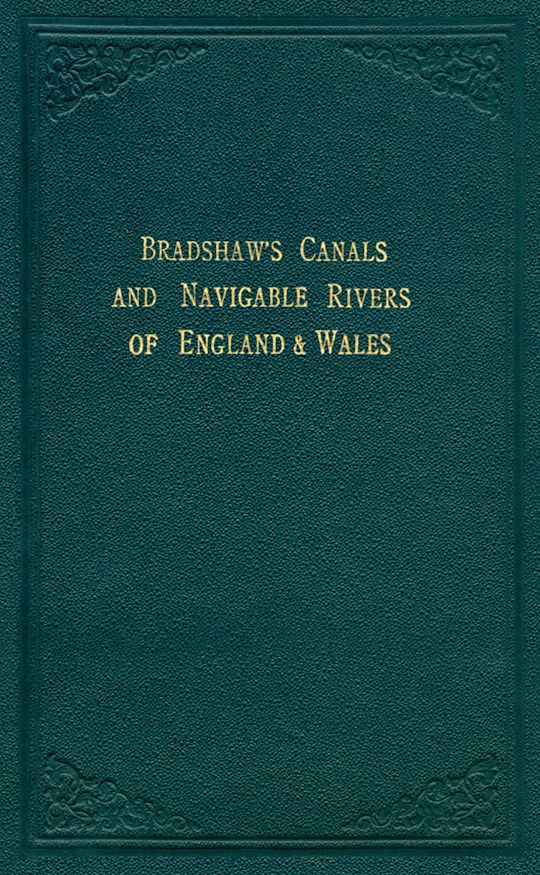 Bradshaw’s Canals and Navigable Rivers: of England and Wales: Old House ...