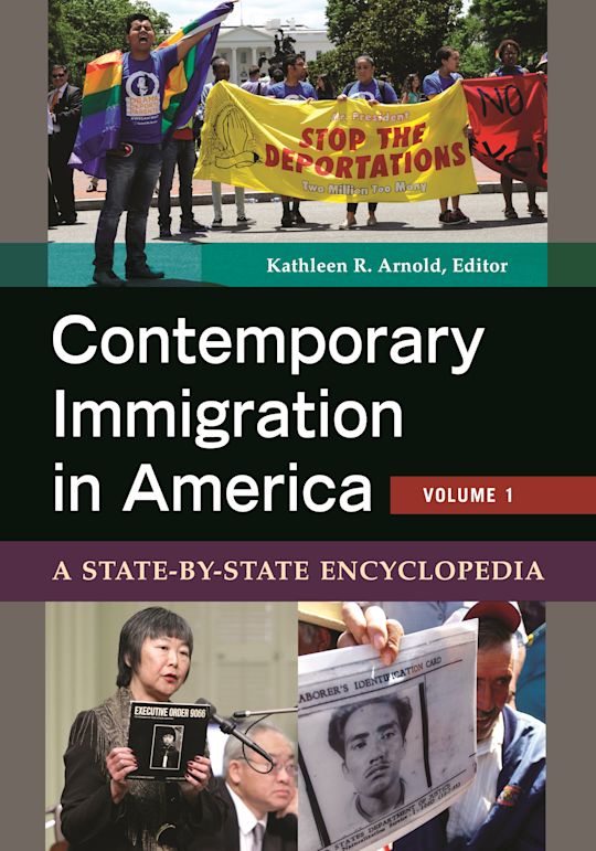Contemporary Immigration in America: A State-by-State Encyclopedia [2 ...