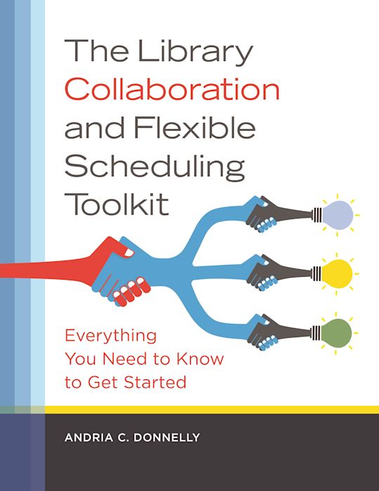 The Library Collaboration and Flexible Scheduling Toolkit: Everything ...