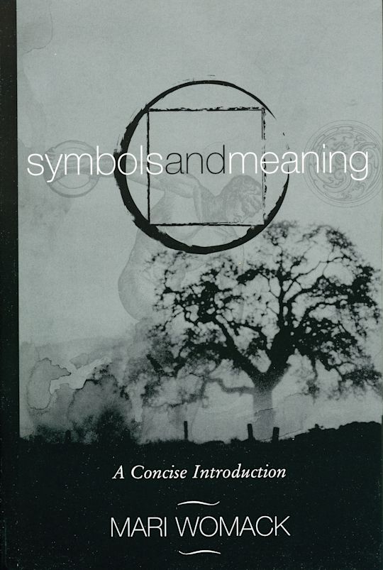 Symbols and Meaning: A Concise Introduction: Mari Womack: AltaMira ...