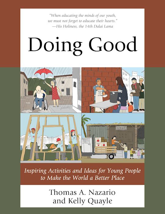 Doing Good: Inspiring Activities and Ideas for Young People to Make the ...