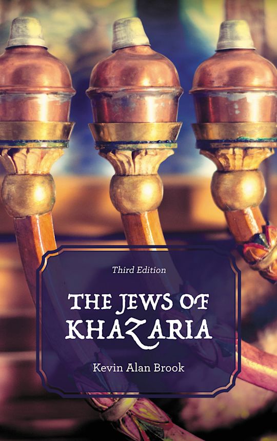 The Jews of Khazaria: : Kevin Alan Brook: Rowman & Littlefield - Bloomsbury