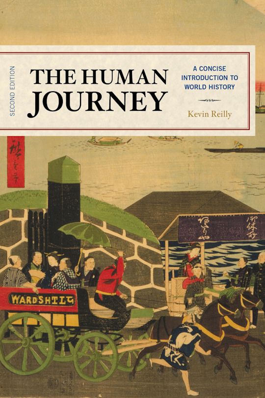 The Human Journey: A Concise Introduction to World History: Kevin ...