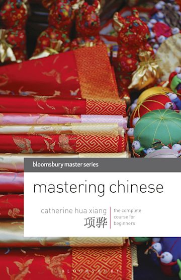 Mastering Chinese: The complete course for beginners: Bloomsbury Master ... Mastering Chinese: The complete course for beginners: Bloomsbury Master ...
