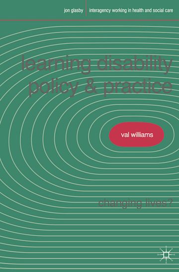 Learning Disability Policy and Practice: Changing Lives?: Valerie ...