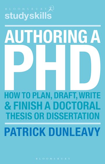 Authoring a PhD: How to Plan, Draft, Write and Finish a Doctoral Thesis ...