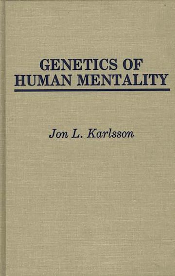 Genetics of Human Mentality: : Jon Karlsson: Praeger
