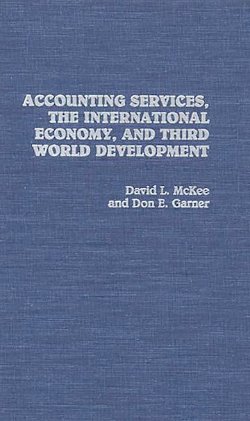 Accounting Services, The International Economy, and Third World ...