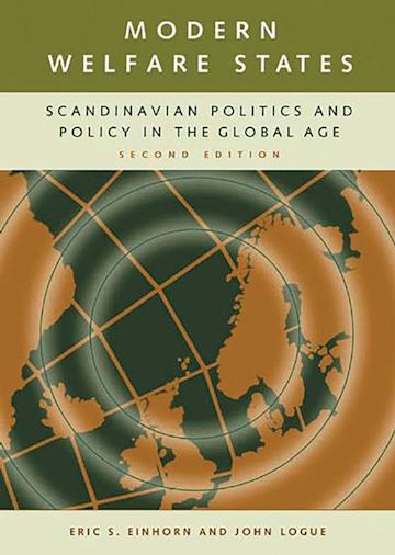 Modern Welfare States: Scandinavian Politics and Policy in the Global ...
