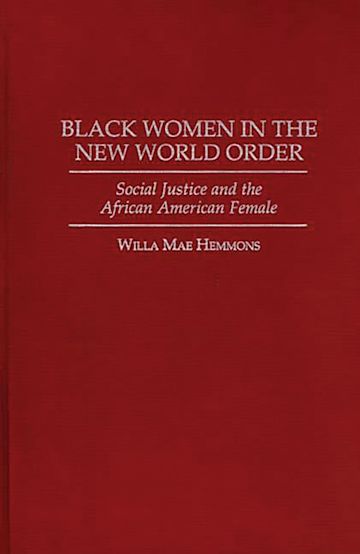 Black Women in the New World Order: Social Justice and the African ...