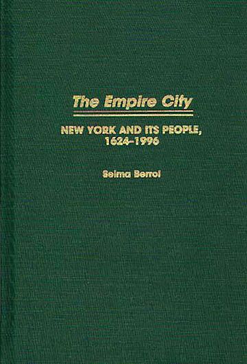 The Empire City: New York and Its People, 1624-1996: Selma C. Berrol ...