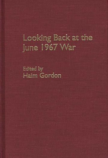 Looking Back at the June 1967 War: : Haim Gordon: Praeger
