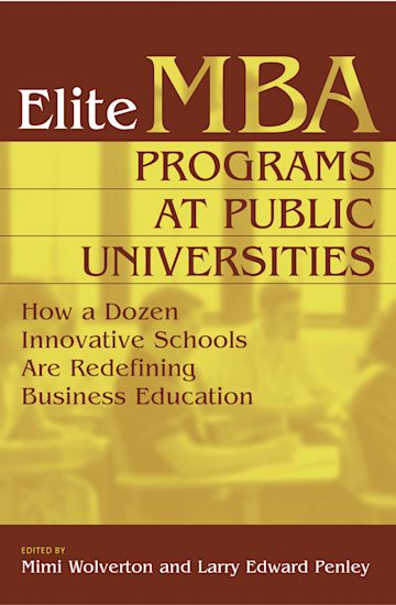 Elite MBA Programs at Public Universities: How a Dozen Innovative ...
