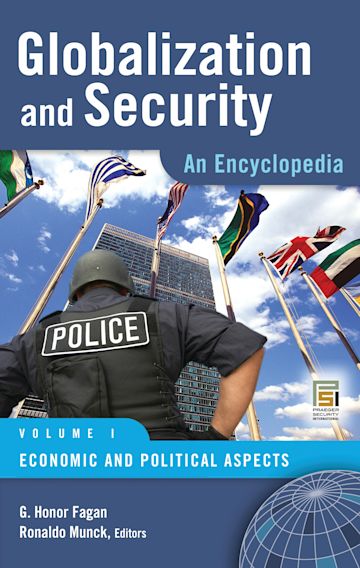 Globalization and Security: An Encyclopedia [2 volumes]: Praeger ...