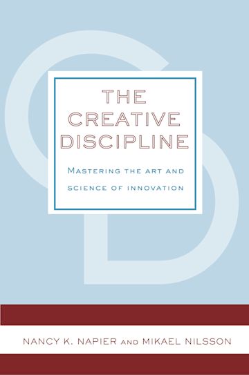 The Creative Discipline: Mastering the Art and Science of Innovation ...