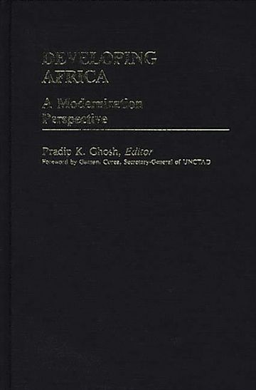 Developing Africa: A Modernization Perspective: International ...