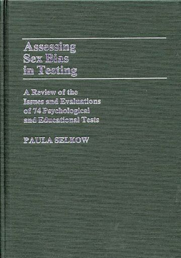 Assessing Sex Bias In Testing A Review Of The Issues And Evaluations