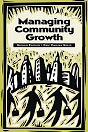 Managing Community Growth: : Eric Kelly: Praeger