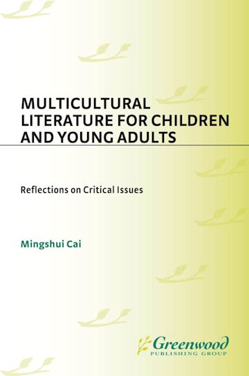 Multicultural Literature for Children and Young Adults: Reflections on ...