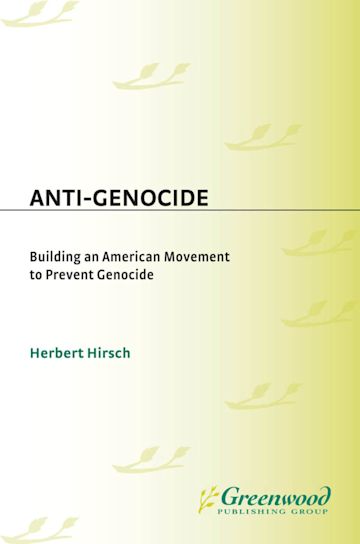 Anti-Genocide: Building an American Movement to Prevent Genocide ...