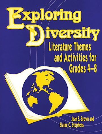 Exploring Diversity: Literature Themes and Activities for Grades 48 ...