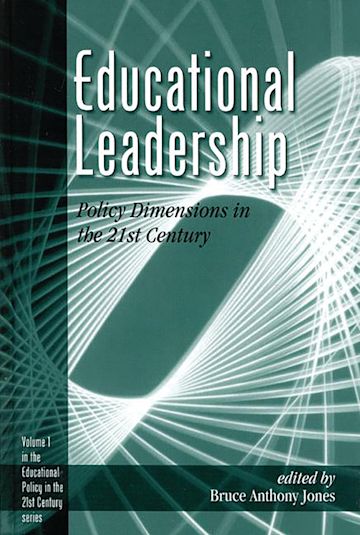 Educational Leadership: Policy Dimensions in the 21st Century: Bruce A ...