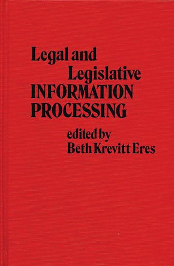Legal and Legislative Information Processing: : Charles H. Davis: Greenwood