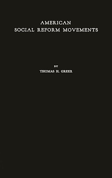 American Social Reform Movements: Their Pattern Since 1865: Thomas H ...