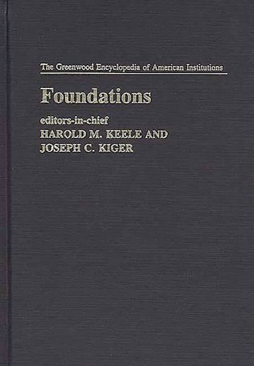 Foundations: : The Greenwood Encyclopedia of American Institutions ...