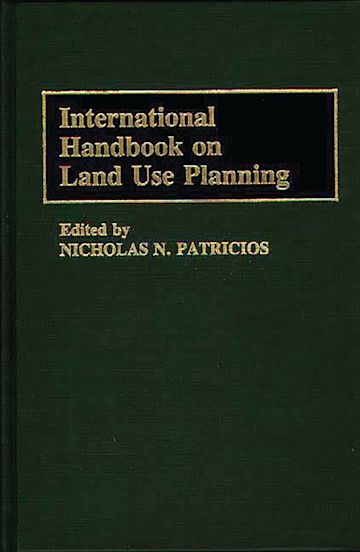International Handbook on Land Use Planning: : Greenwood