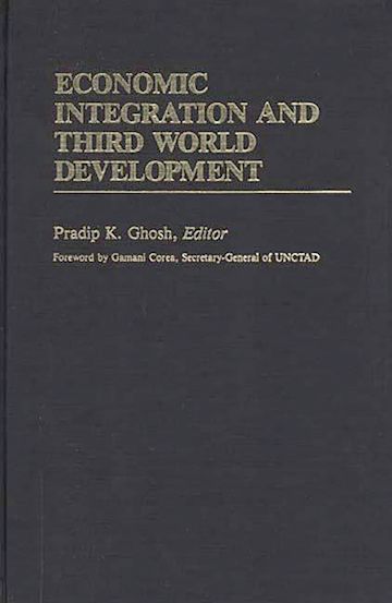 Economic Integration and Third World Development: : International ...
