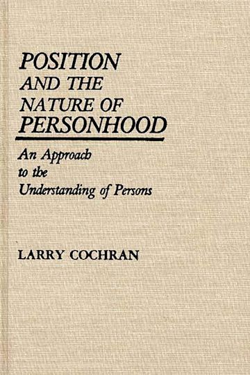 Position and the Nature of Personhood: An Approach to the Understanding ...