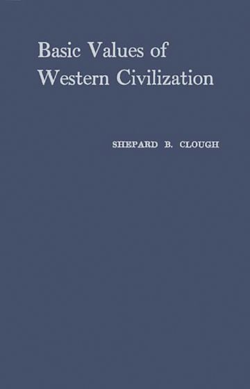 Basic Values of Western Civilization: : Praeger