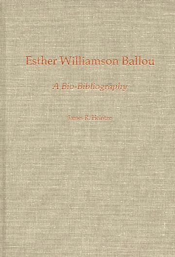 Esther Williamson Ballou: A Bio-Bibliography: Bio-Bibliographies in ...