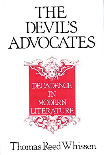 The Devil's Advocates: Decadence in Modern Literature: Contributions to ...