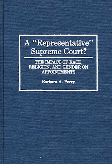 A Representative Supreme Court?: The Impact of Race, Religion, and ...