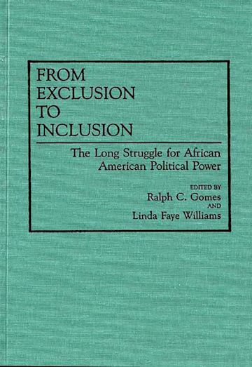 From Exclusion to Inclusion: The Long Struggle for African American ...