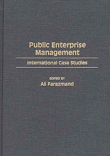 Public Enterprise Management: International Case Studies: Contributions ...