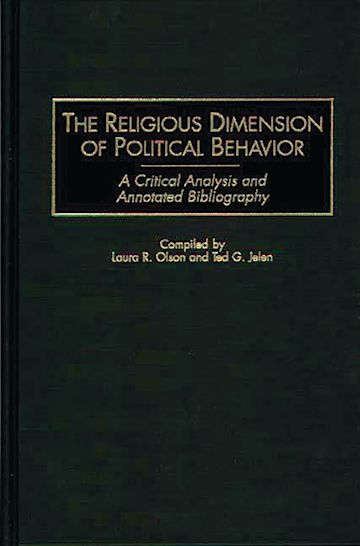 The Religious Dimension of Political Behavior: A Critical Analysis and ...