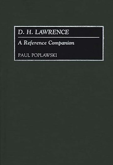 D. H. Lawrence: A Reference Companion: Paul Poplawski: Greenwood