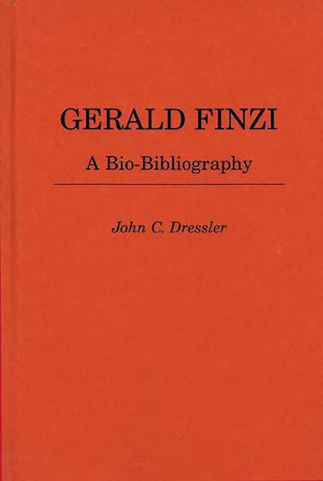 Gerald Finzi: A Bio-Bibliography: Bio-Bibliographies in Music John C ...
