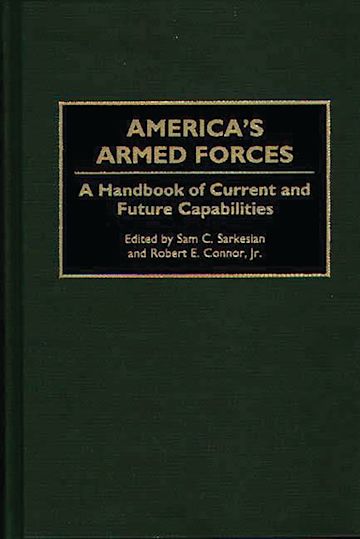 America's Armed Forces: A Handbook of Current and Future Capabilities ...