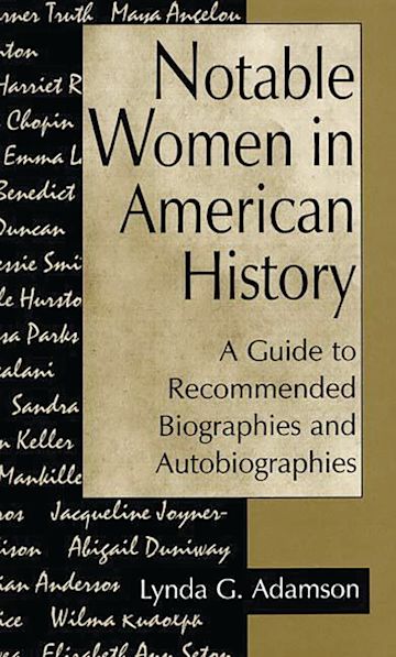 Notable Women in American History: A Guide to Recommended Biographies ...
