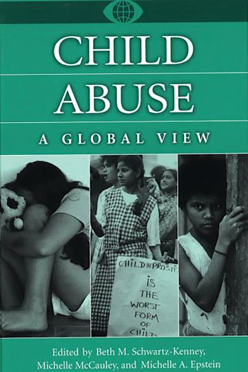 Child Abuse: A Global View: A World View of Social Issues Michelle A ...